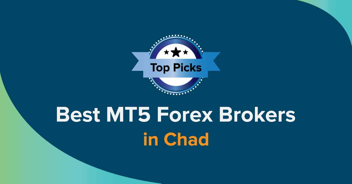 10 Best MetaTrader 5 (MT5) Forex Brokers in Chad 2026 - Brokersway