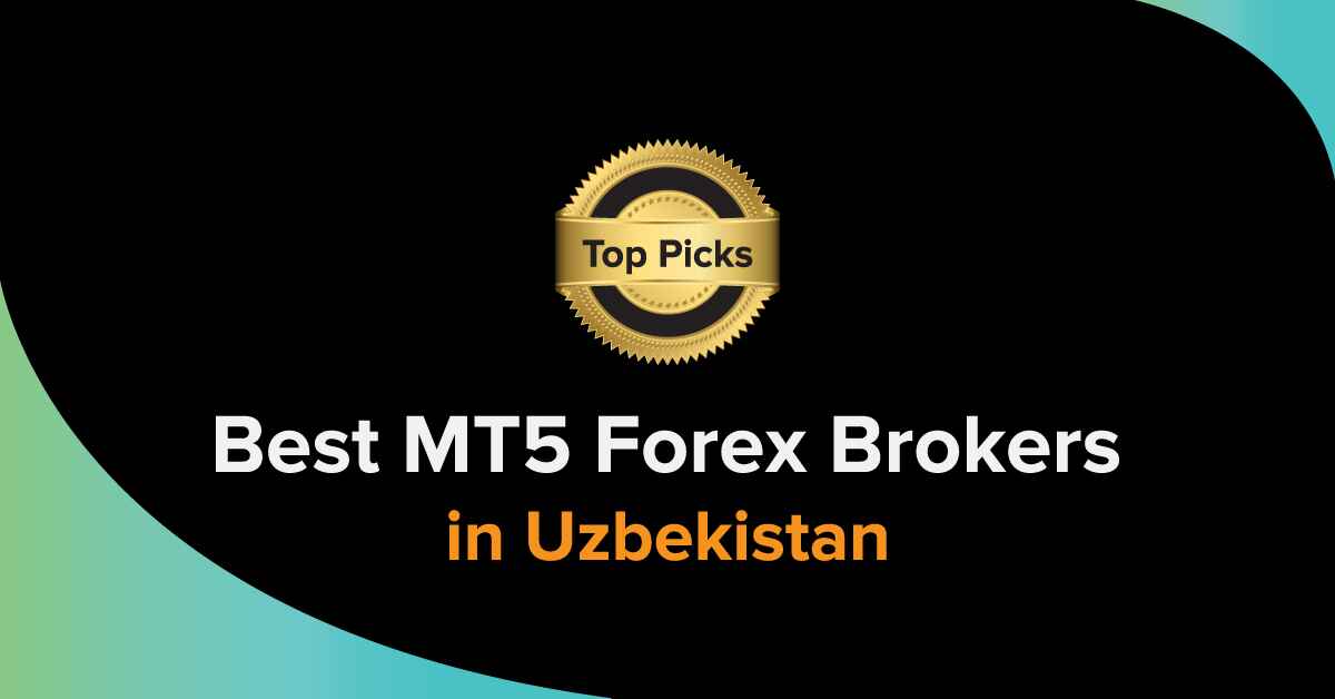 10 Best MetaTrader 5 (MT5) Forex Brokers in Uzbekistan 2025 - Brokersway