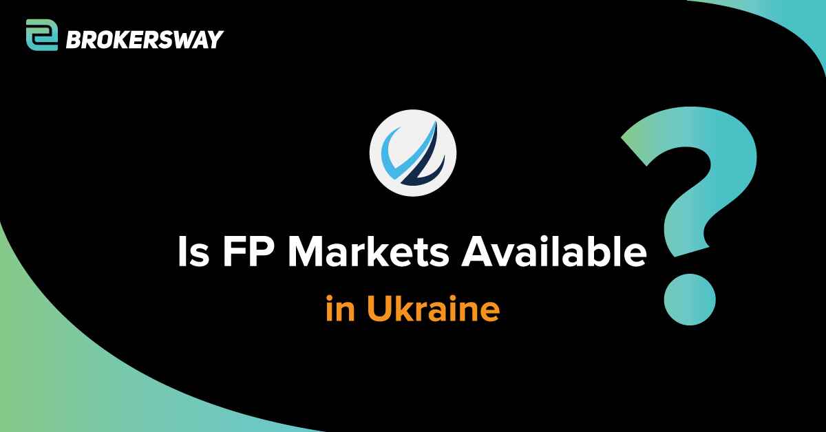 FP Markets in Ukraine 2026: Availability, Features, Fees, Pros & Cons ...