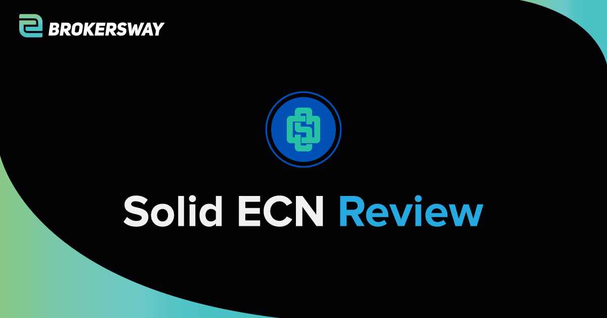 Solid ECN Review: Features, Pros, Cons, and More 2025! - Brokersway