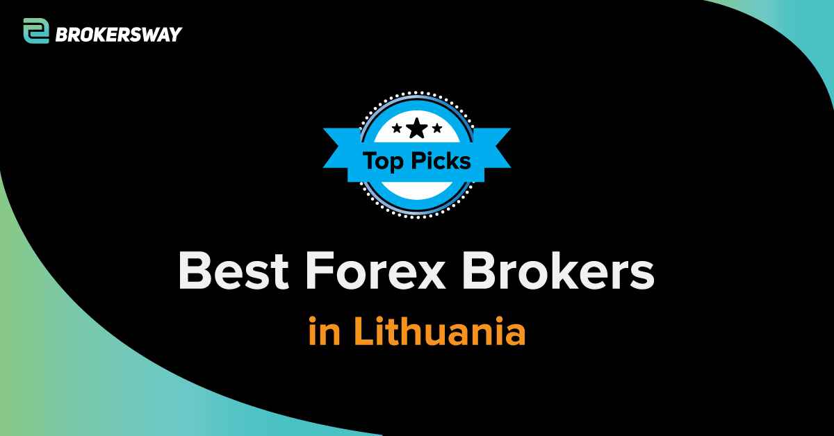 10 Best Forex Brokers in Lithuania for 2025 - Brokersway