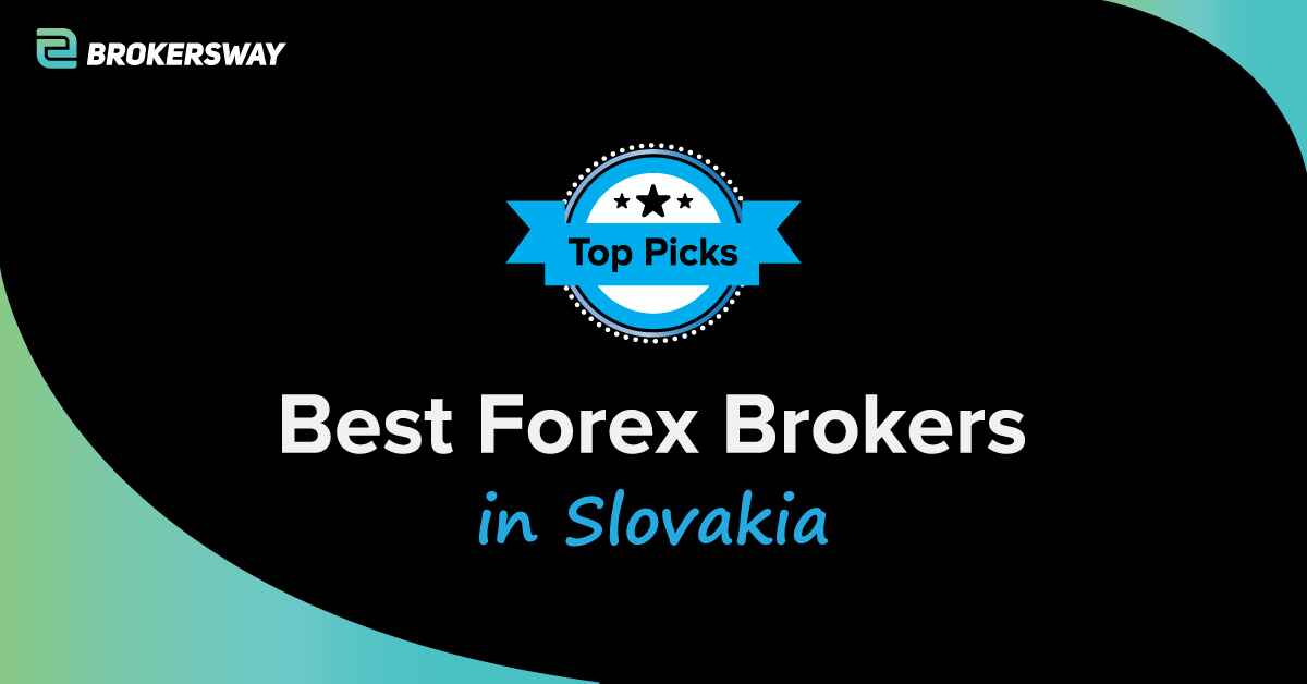 10 Best Forex Brokers in Slovakia for 2026 - Brokersway