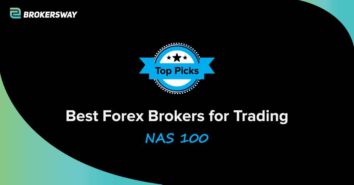 5 Best Forex Brokers for NAS100 Trading 2026 - Brokersway