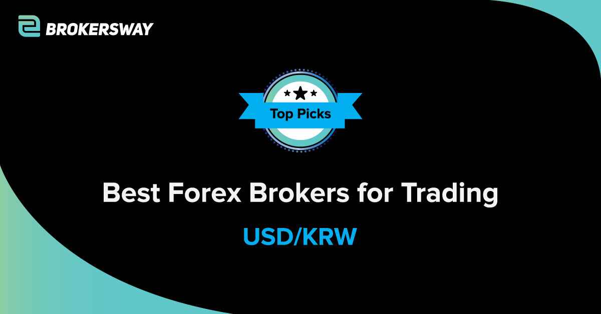 10 Best Forex Brokers for Trading USD/KRW - Brokersway