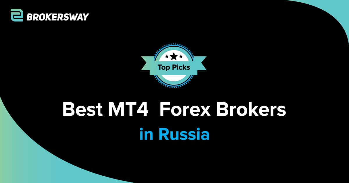 8 Best MetaTrader 4 (MT4) Forex Brokers In Russia 2025 - Brokersway