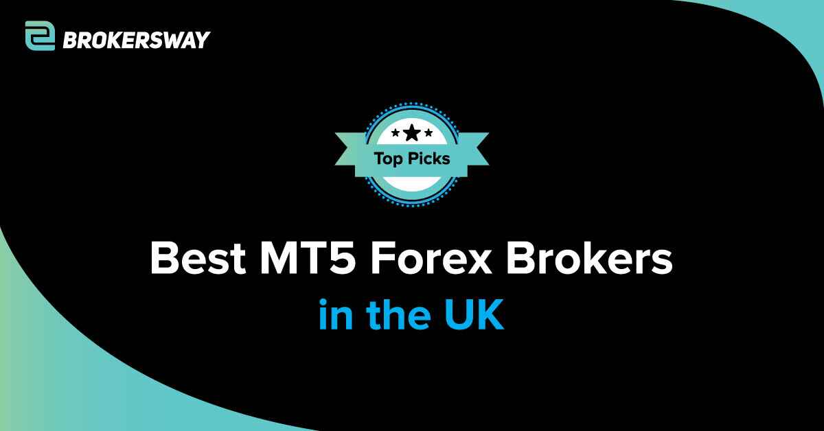 10 Best MetaTrader 5 (MT5) Forex Brokers in the UK 2025 - Brokersway