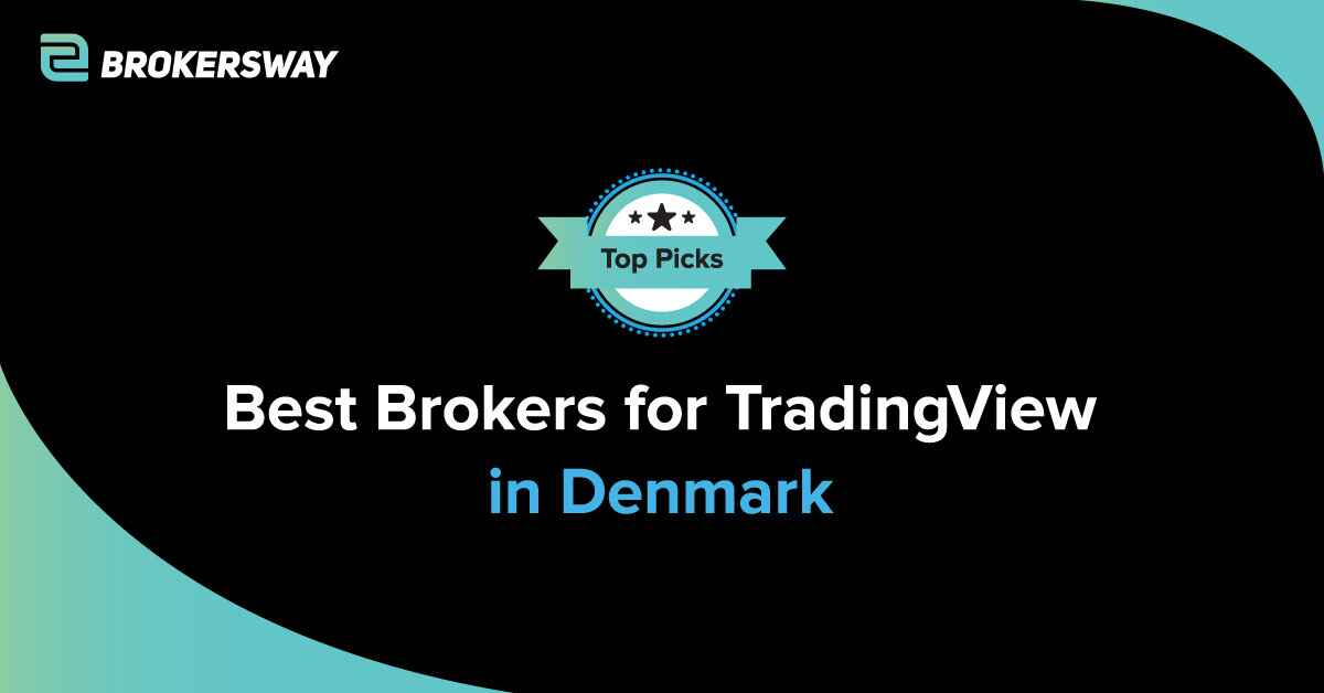8 Best Brokers for TradingView In Denmark 2025 - Brokersway