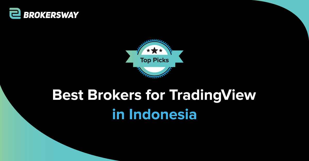 8 Best Brokers for TradingView In Indonesia 2025 - Brokersway