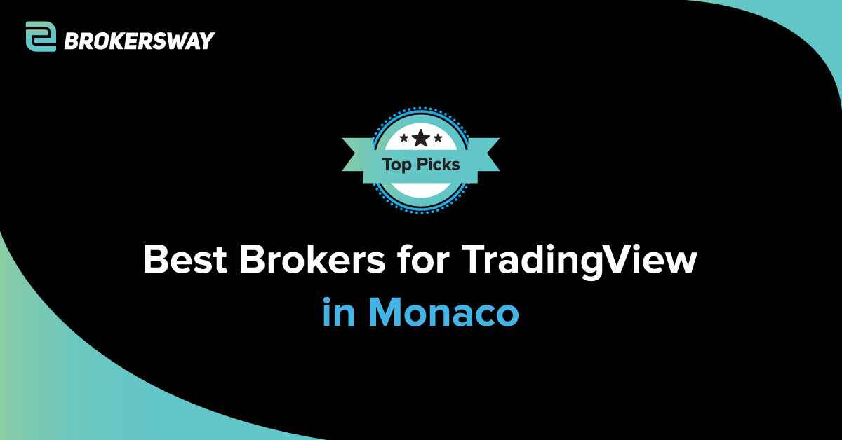 8 Best Brokers for TradingView In Monaco 2025 - Brokersway