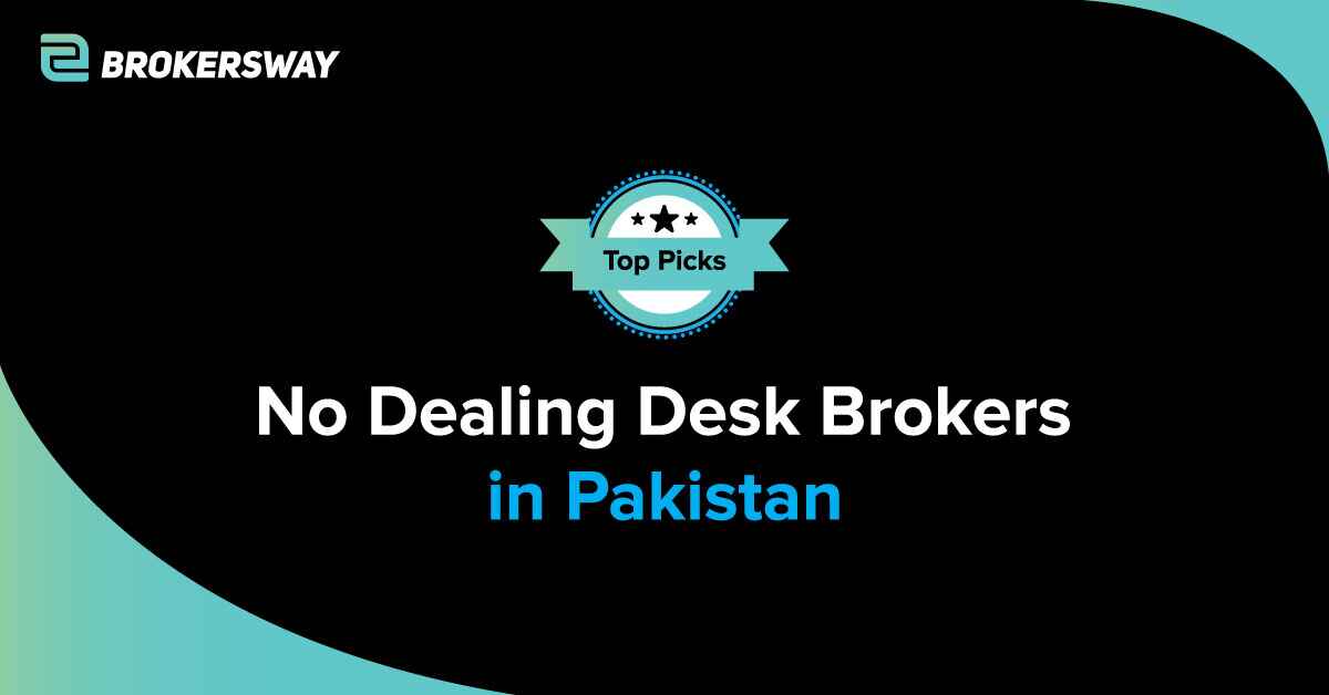 10 Best No Dealing Desk (NDD) Forex Brokers in Pakistan 2026 - Brokersway