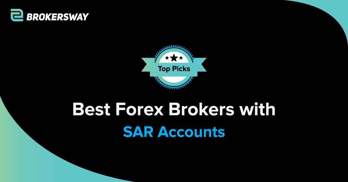 Best Forex Brokers With SAR Accounts - Brokersway