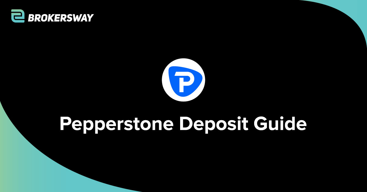 Pepperstone Deposit Guide 2026: Minimum Deposit, How to Deposit ...