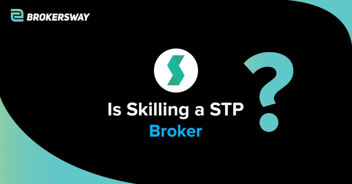 Skilling STP - Brokersway