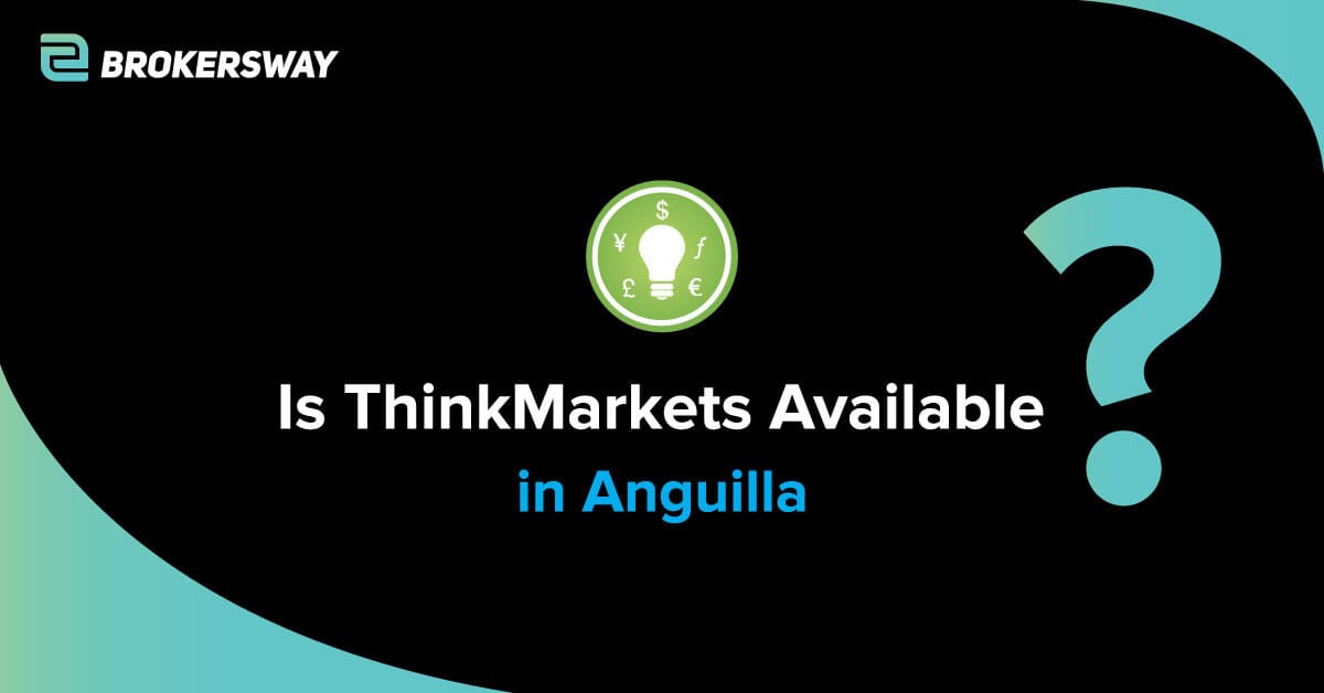 ThinkMarkets in Anguilla 2025: Availability, Features, Fees, Pros ...