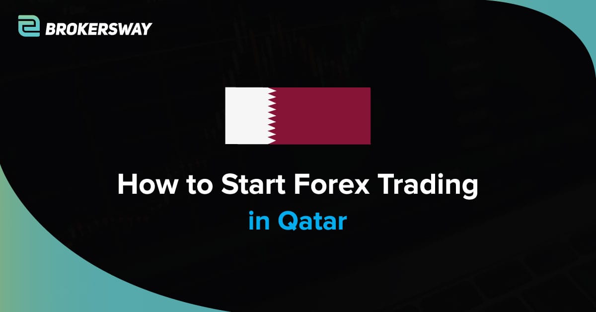 Forex Trading Guide in Qatar 2025 - Brokersway